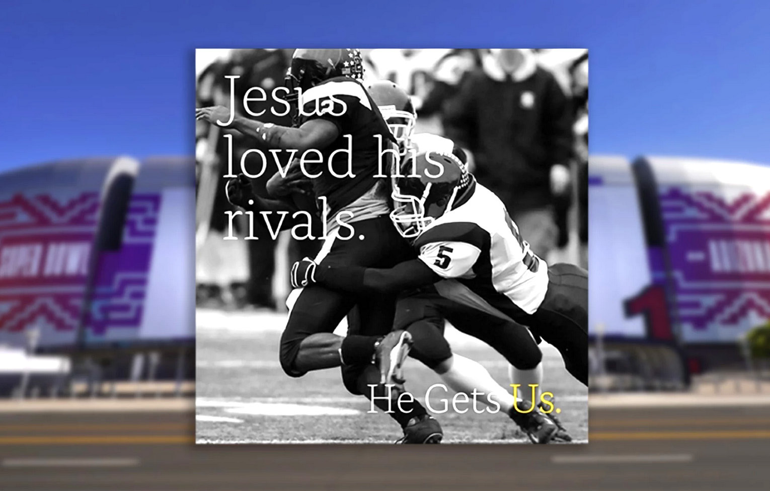‘He Gets Us’: A Kansas campaign spent $20 million on Super Bowl ads to ...